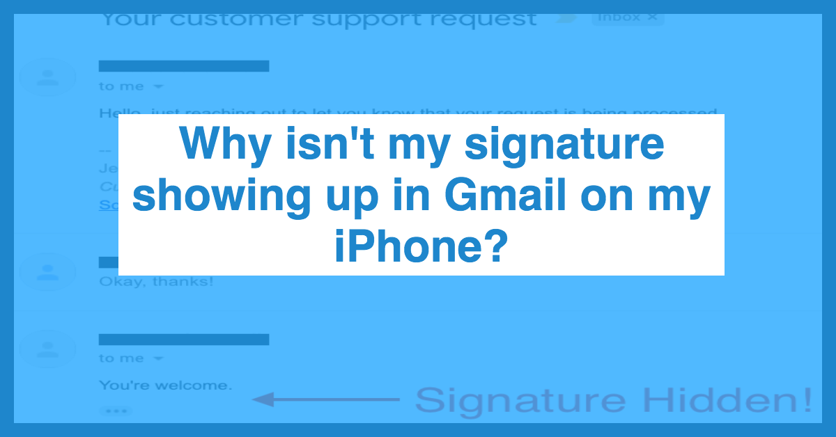 Why Is My Signature Not Showing Up In Gmail On My IPhone Anyleads