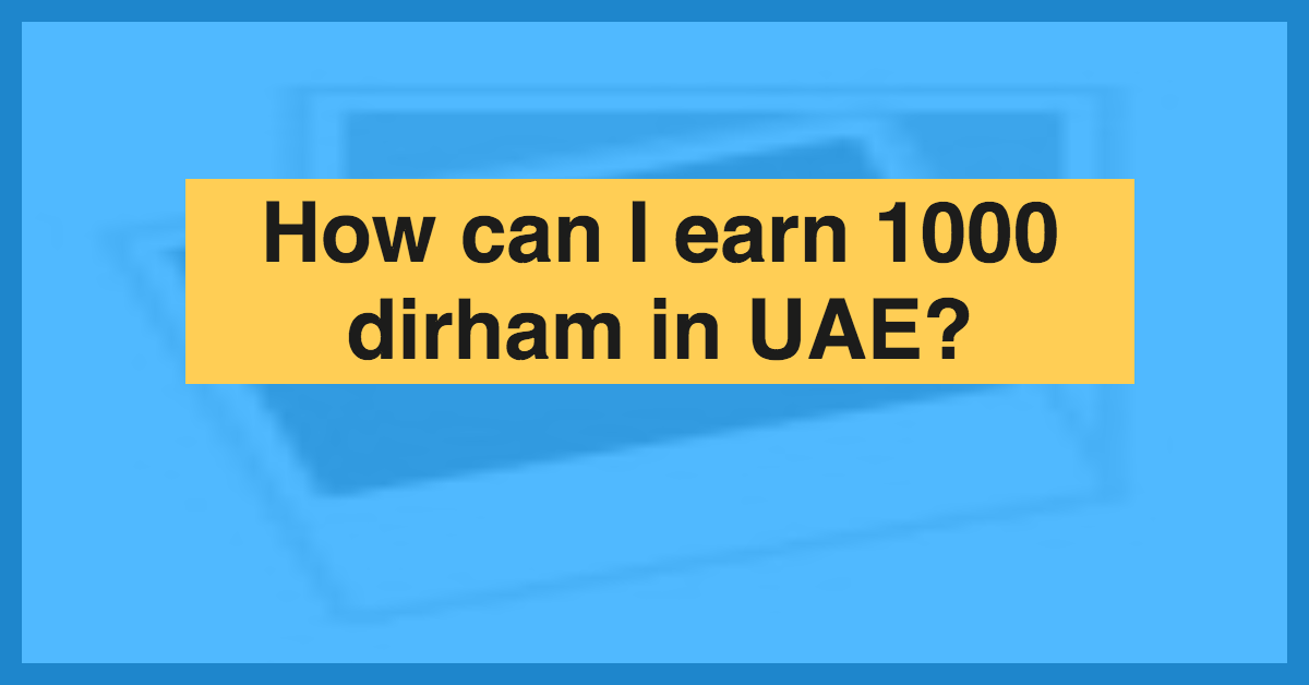 How To Earn 1000 Dirham In Dubai Sell SaaS