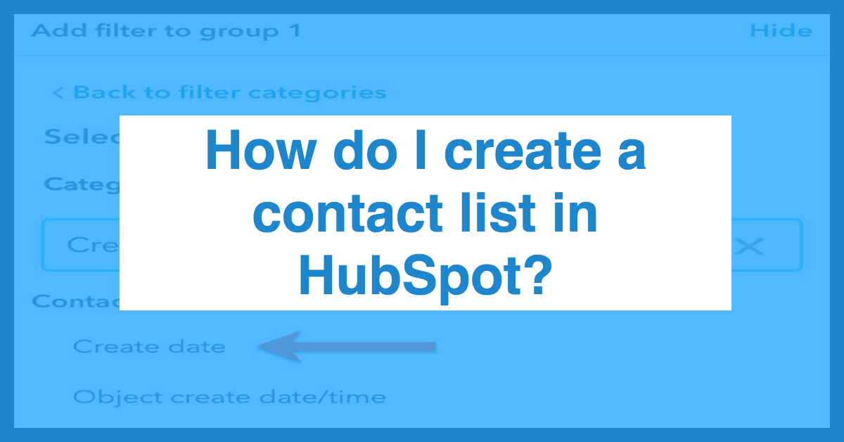 How To Create A Contact List In HubSpot Anyleads