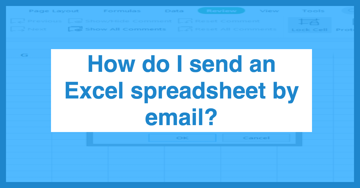 How To Send An Excel File As An Attachment In Email Anyleads