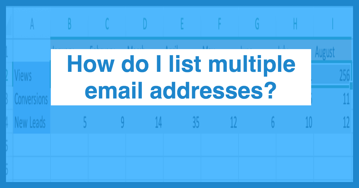 How To List Multiple Email Addresses In One Email Anyleads