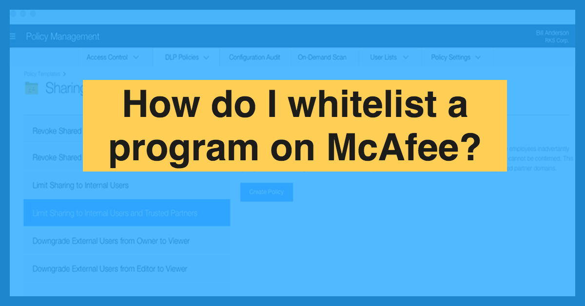 How To Whitelist A Program On McAfee Sell SaaS