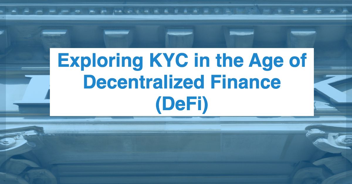 Exploring KYC in the Age of Decentralized Finance (DeFi) - Kyc Widget
