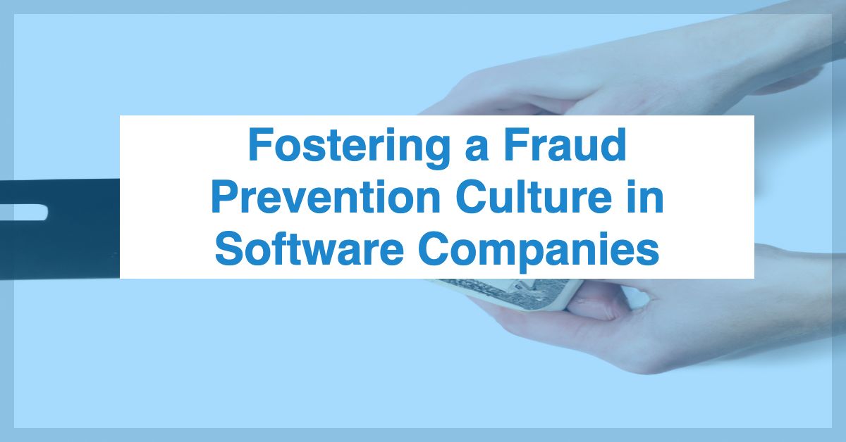 Fostering a Fraud Prevention Culture in Software Companies - Kyc Widget