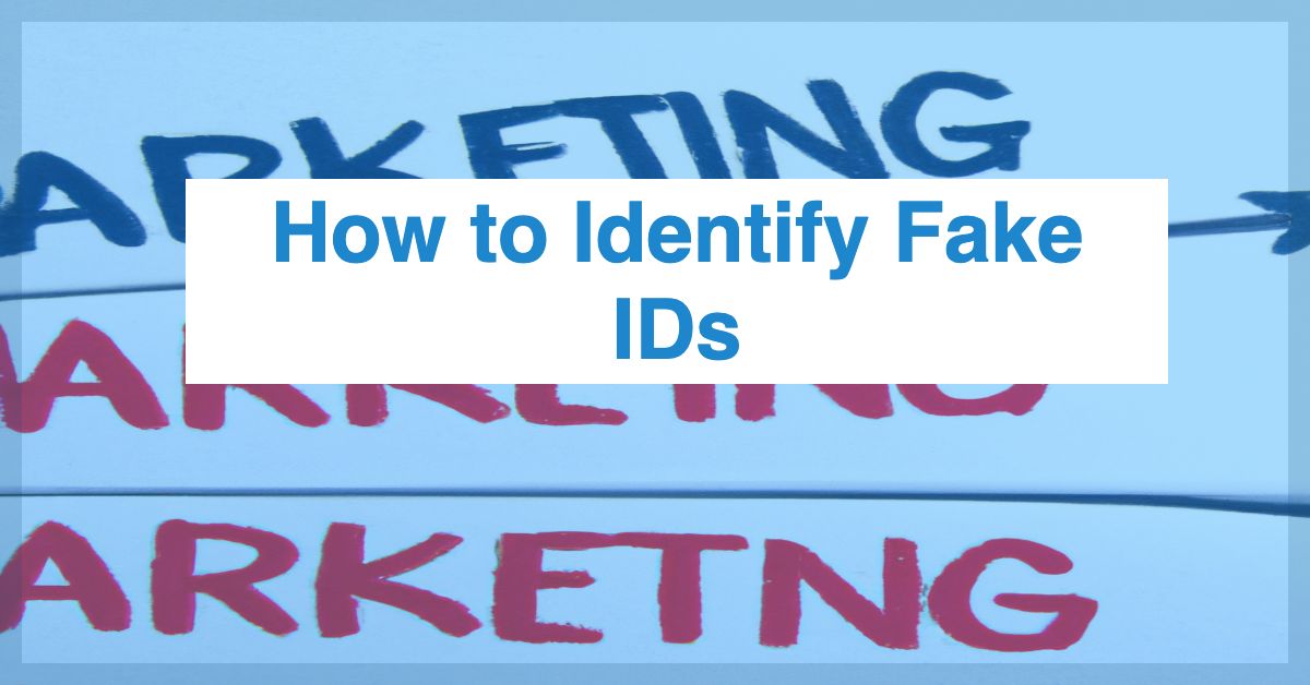 How to Identify Fake IDs - Kyc Widget