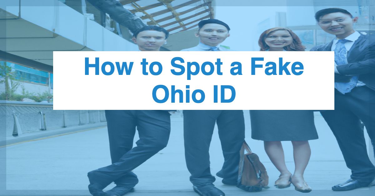 How to Spot a Fake Ohio ID - Kyc Widget