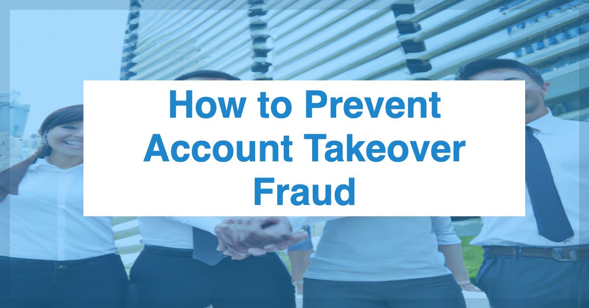 How to Prevent Account Takeover Fraud - Kyc Widget